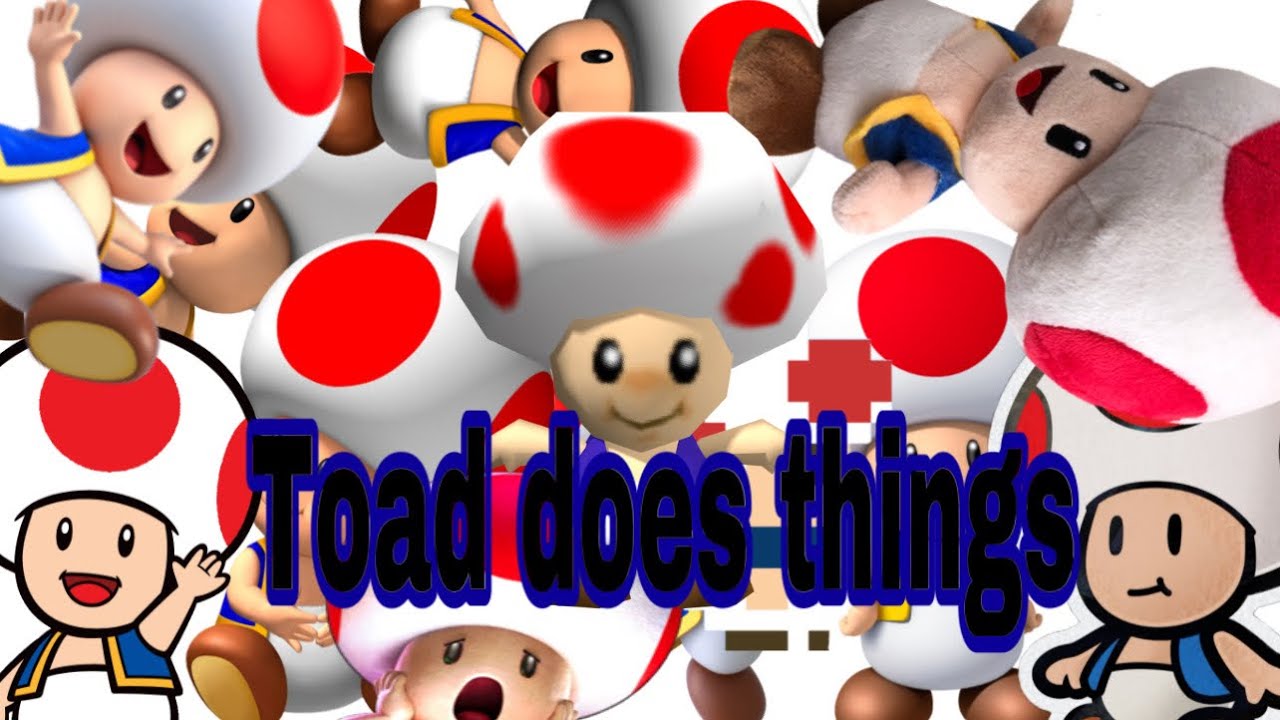 Toad does things - YouTube