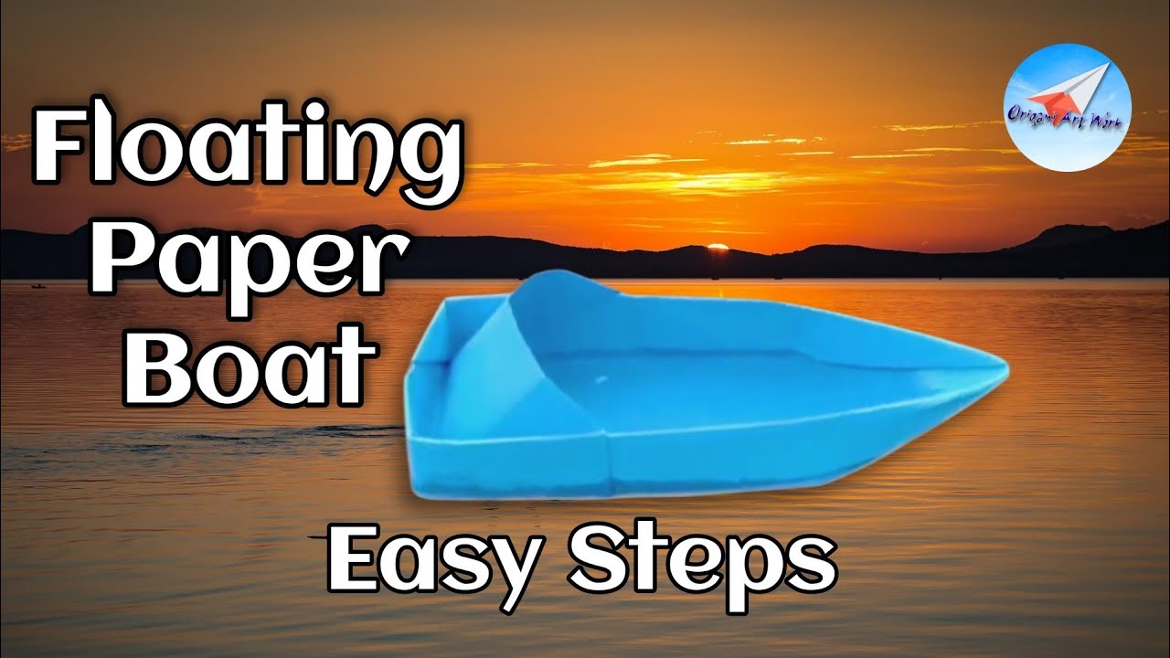 How to Make Floating Paper Boat | art and Craft | paper boat - YouTube