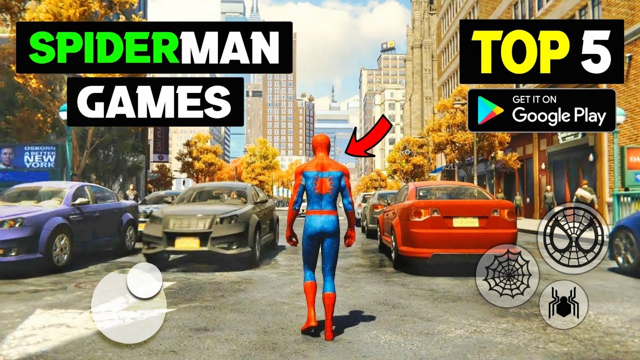 Top 5 Best Spider Man Games For Android 2023 l Best spiderman games for ...