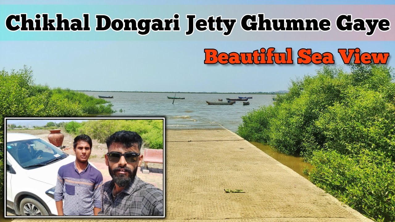 New Place Pe Ghumne Gaye || Chikhal Dongari Jetty Virar (W ...