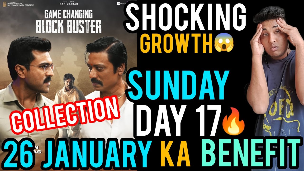 GAME CHANGER Day 17 Box Office Collection | GAME CHANGER Worldwide ...