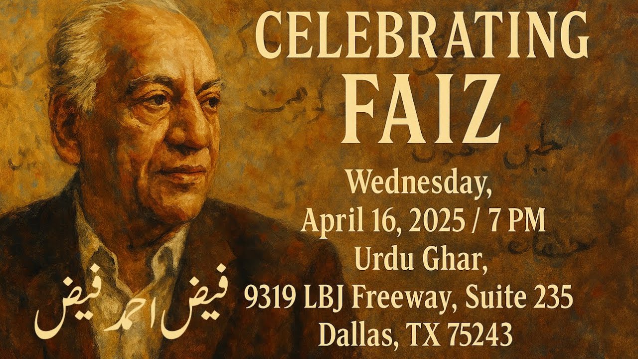 Urdu Ghar Dallas | Weekly Meeting | Topic: Faiz Ahmed Faiz | April 16 ...