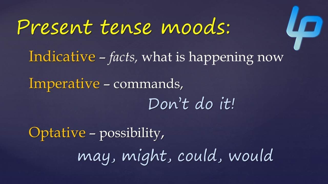 Present Verb Moods [ Indicative; Imperative; Optative ] | Learn Pali ...