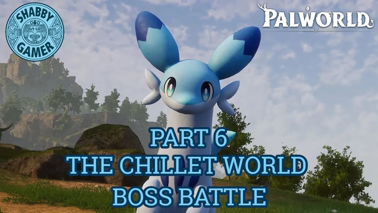 Chillet World Boss - Part 6 - Palworld - YouTube