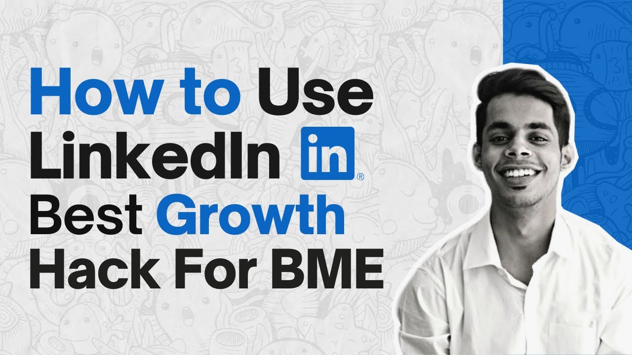 How To Use LinkedIn: A Step-by-Step Guide to Start Using and Growing ...