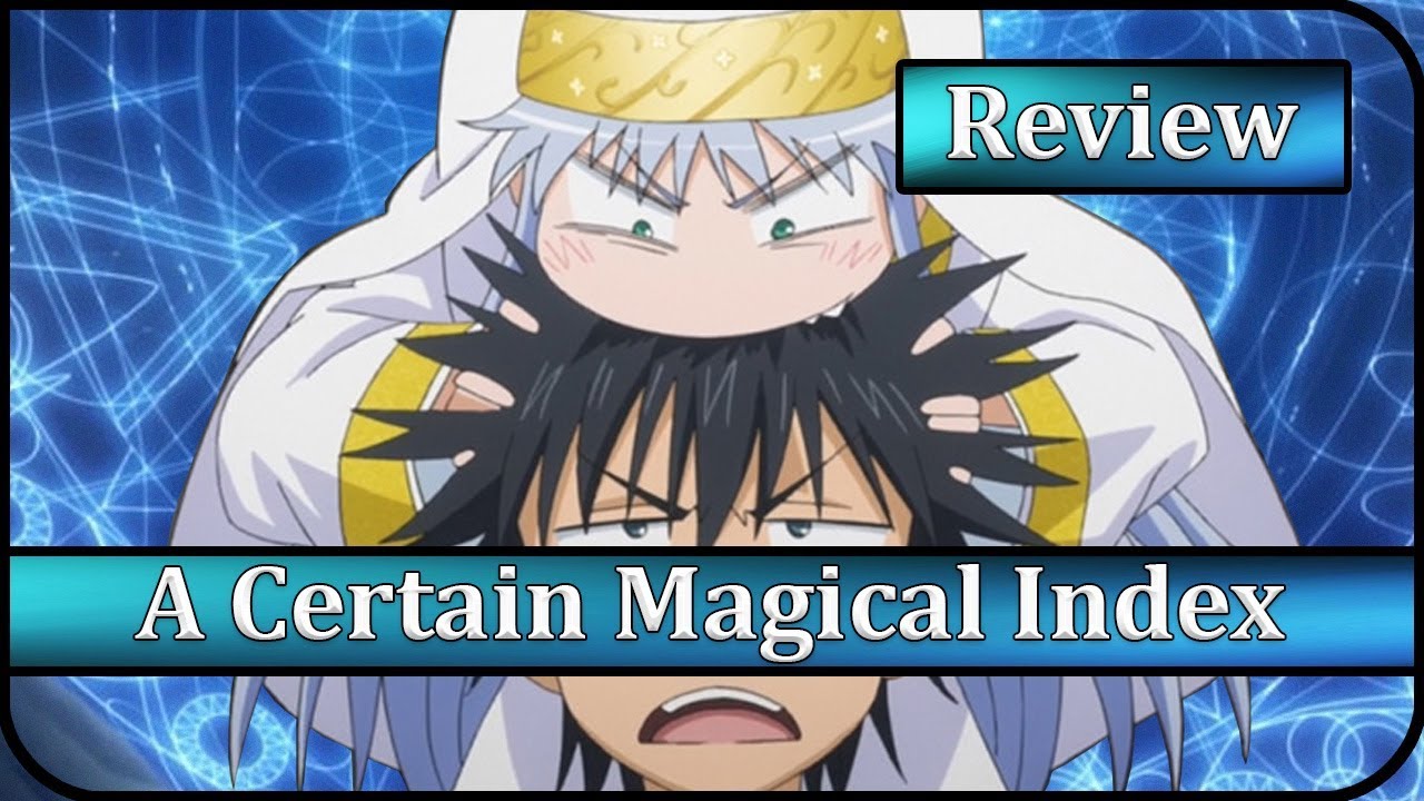 A Certain Magical Index Anime Review | The Man Who Will Punch Anyone ...