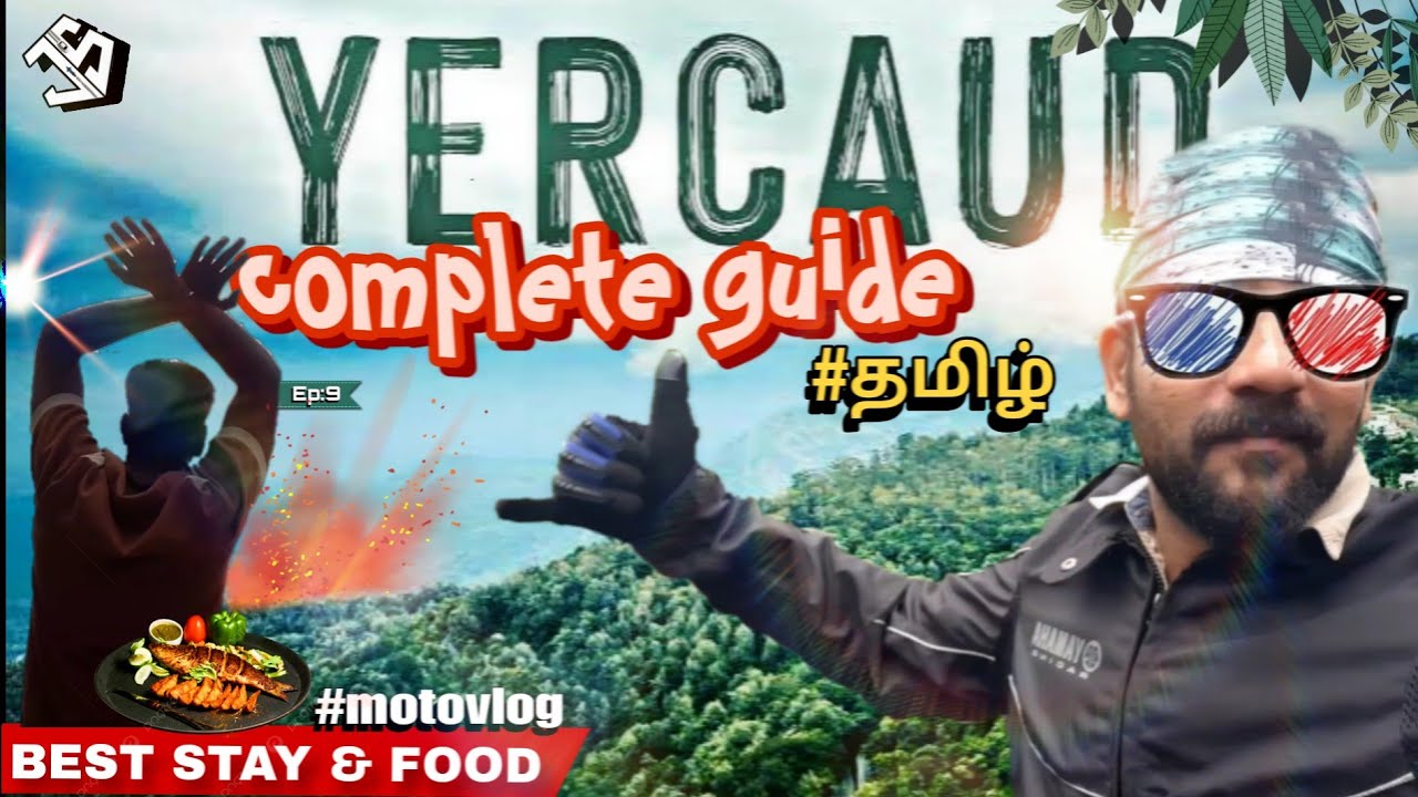 Yercaud Complete Tour Guide | Budget Food & Stay | Ep:7 our last day in ...