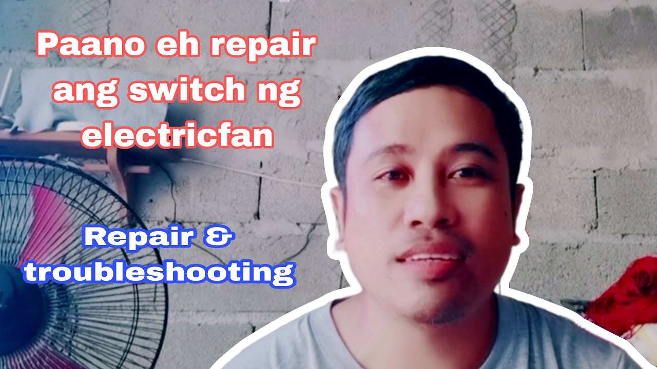 Paano ayusin ang switch ng electricfan, step-by-step tutorial. Repair ...