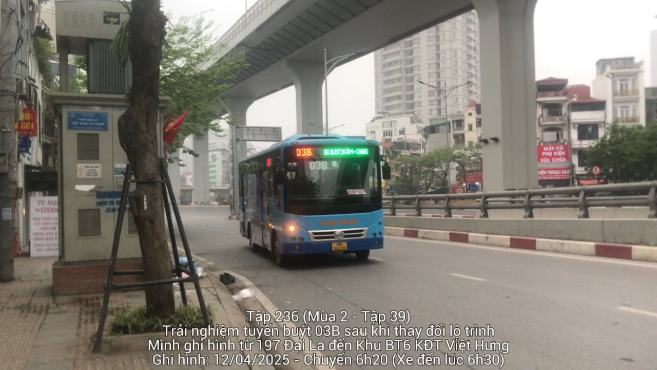 Xe buýt Hà Nội - Tập 236: Trải nghiệm tuyến buýt 03B sau khi thay đổi ...