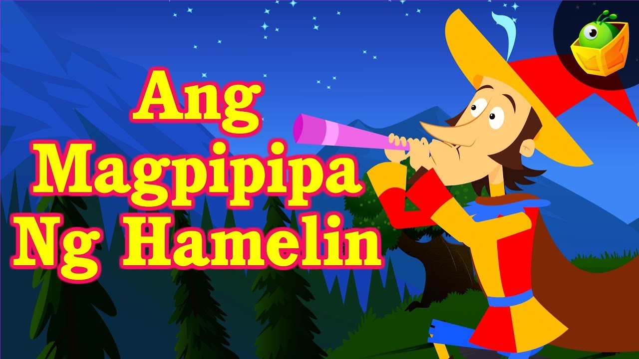 Ang Magpipipa Ng Hamelin [Pied Piper of Hamelin] | Bedtime Stories in ...