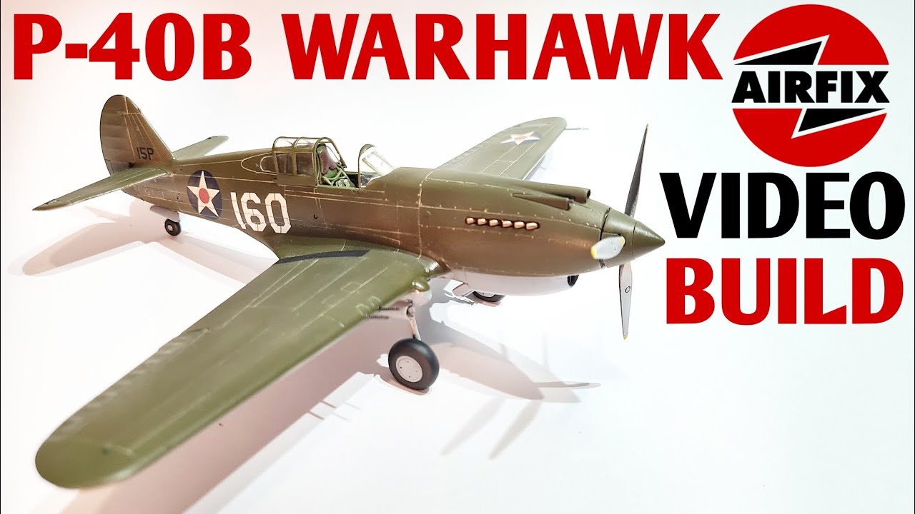 Airfix 1/48 Curtiss P-40 B Warhawk - Video Build - YouTube