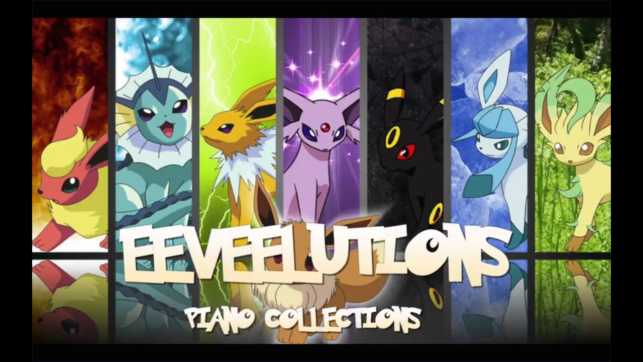 Pokémon - Eeveelutions Piano Collections | Original Themes - YouTube