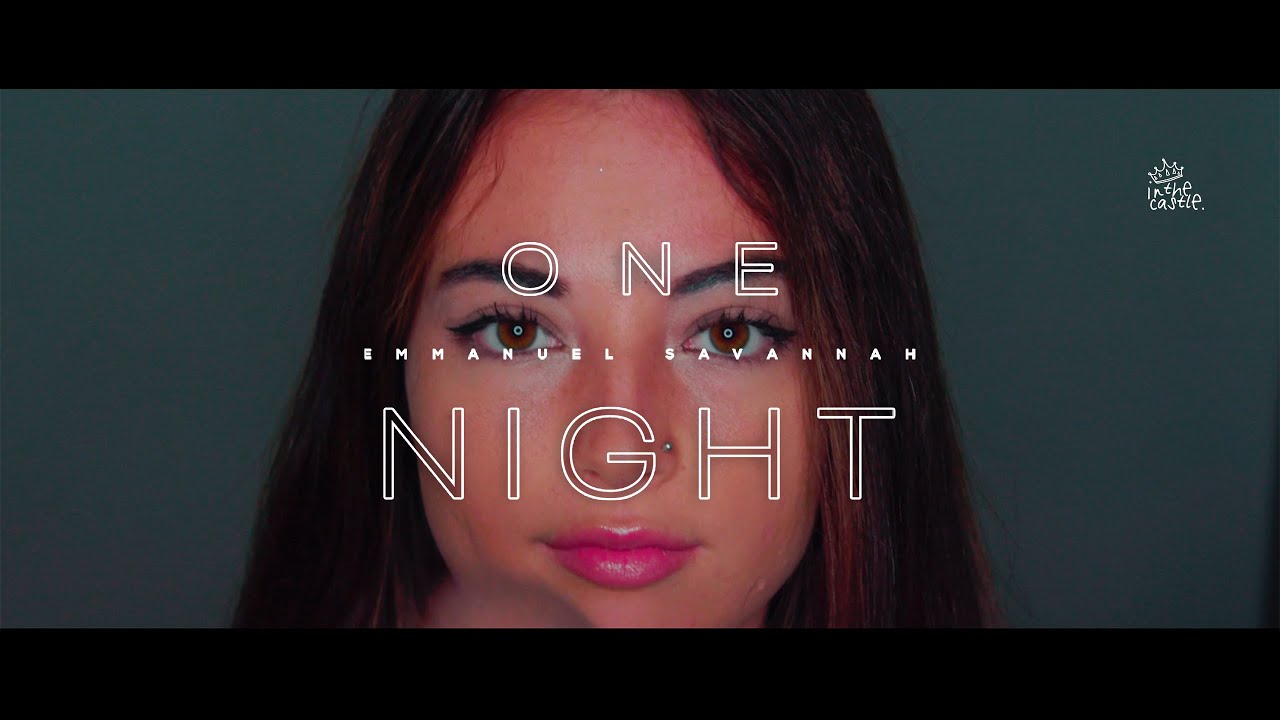 Emmanuel Savannah - One Night (Music Video) - YouTube