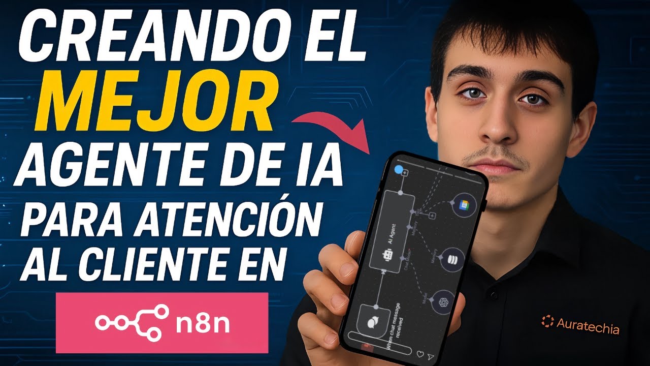 Crea el mejor agente IA de atención al cliente con N8N (sin saber programar) - Parte 2 - YouTube