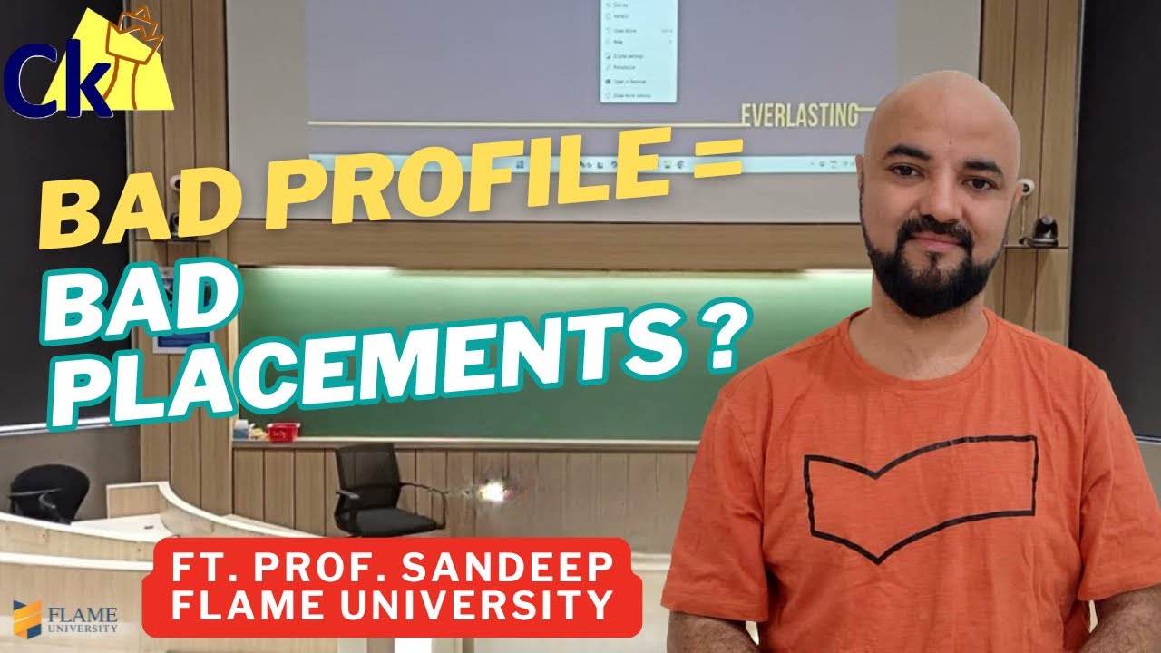 Does Bad profile hamper placements ft. Prof Sandeep FLAME University ...