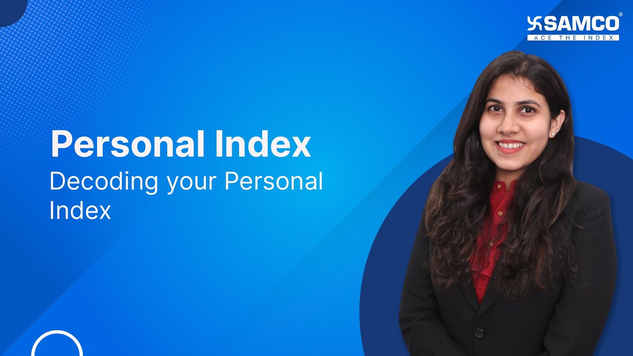 Understanding Personal Index in detail ft. #YeshaShah - YouTube