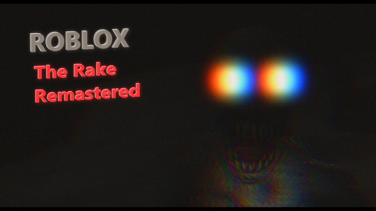 The Rake Remastered but I attempt at making it more scary and funny by ...