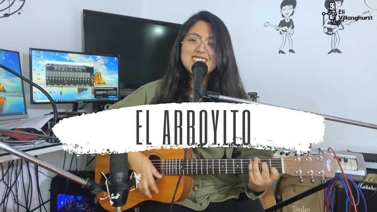 EL ARROYITO - FONSECA (ELI VILLANGHURST COVER) - YouTube