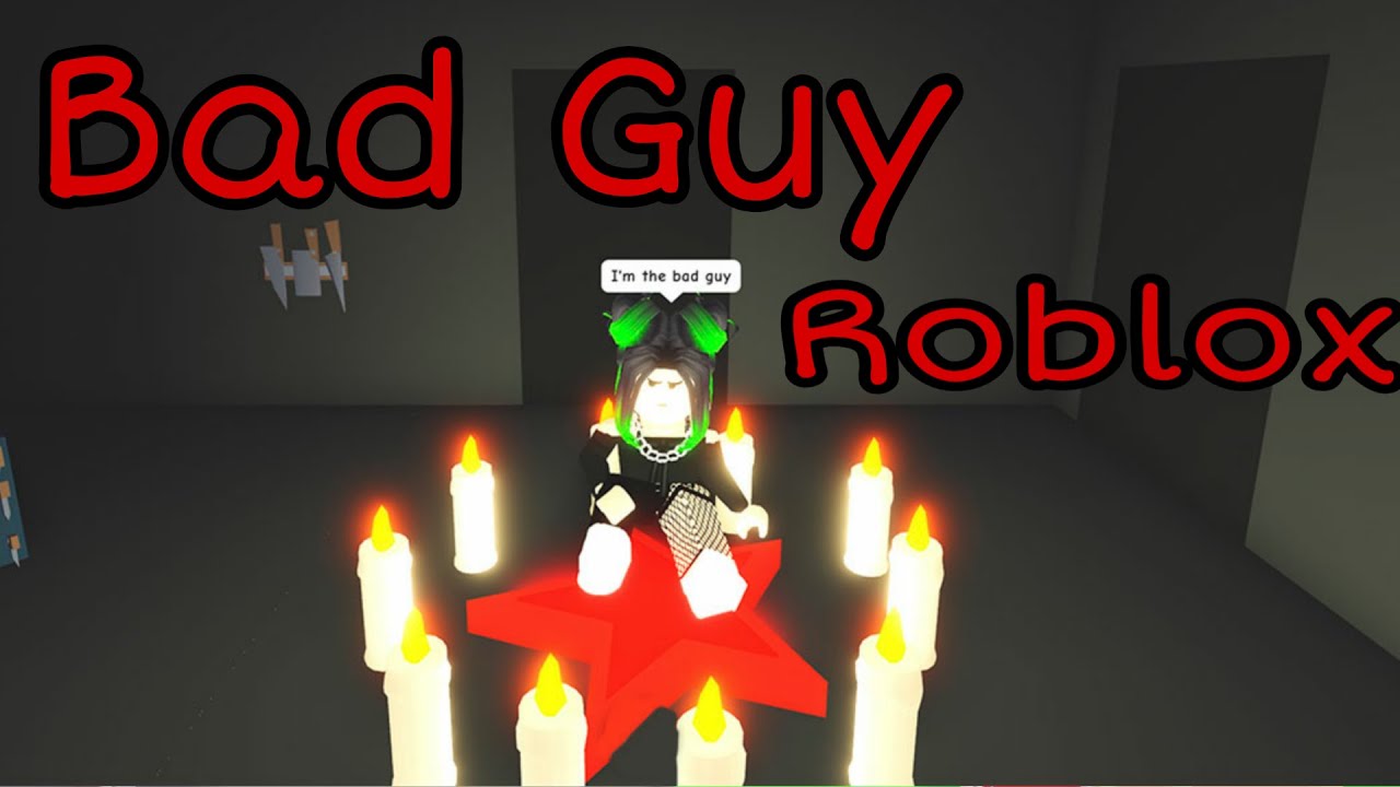 Roblox Bad Guy Billie Eilish - YouTube