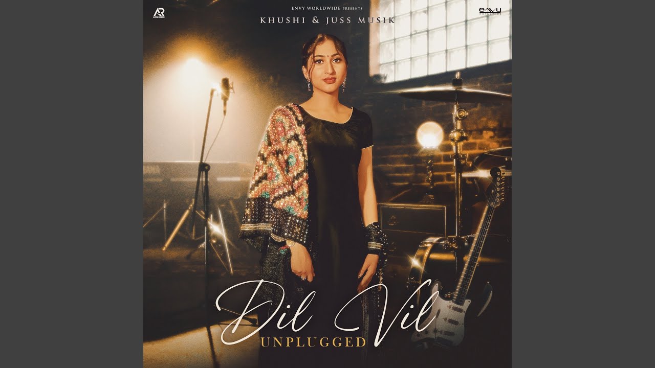 Dil Vil (Unplugged) - YouTube