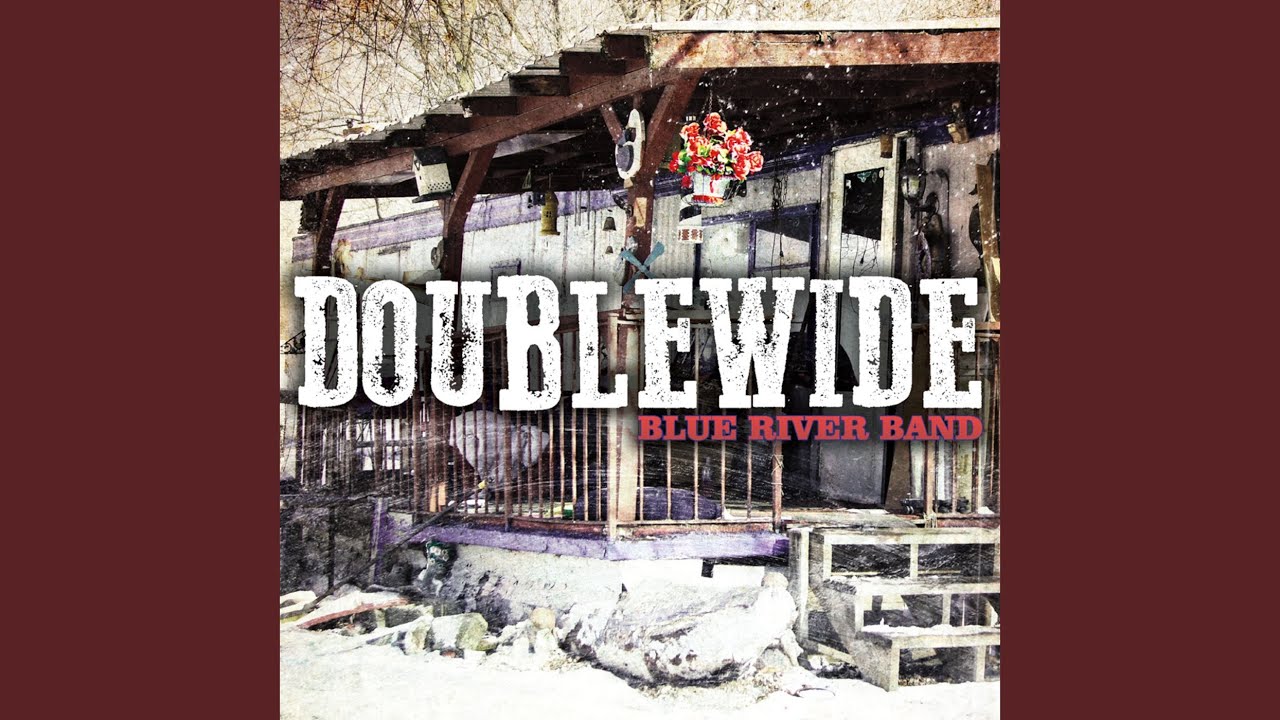 Double Wide - YouTube