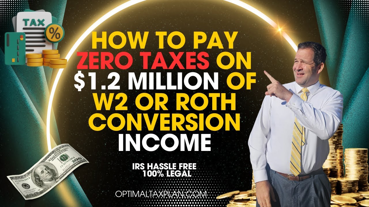 How to Pay Zero Taxes on up to $1 2m of W 2 Income or Roth Conversion ...