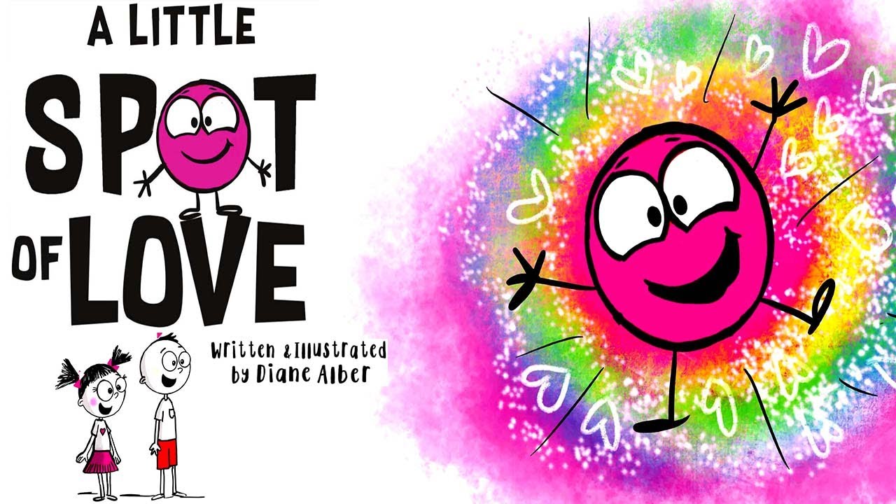 A Little Spot of Love💓 - Read Aloud - YouTube