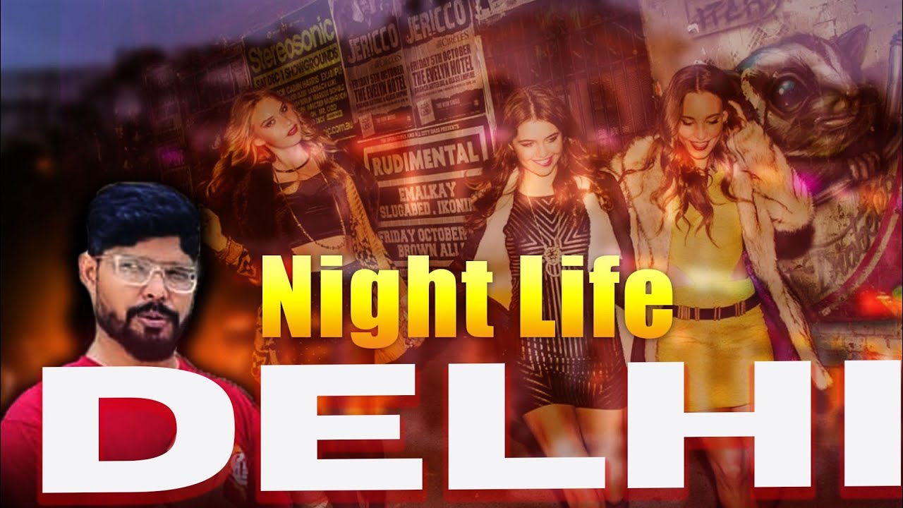 Night Life of Delhi || Purani Delhi |Connaught place in Night - YouTube