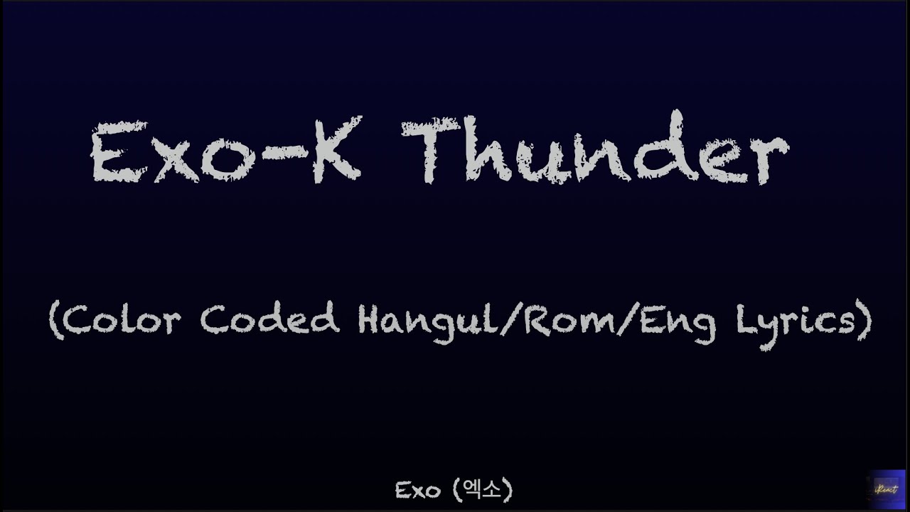 EXO K 'Thunder' Lyrics (엑소 Thunder 가사) Lyrics Color Coded HAN|ROM|ENG ...