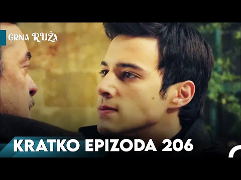 Crna Ruža | Kratko Epızoda 206