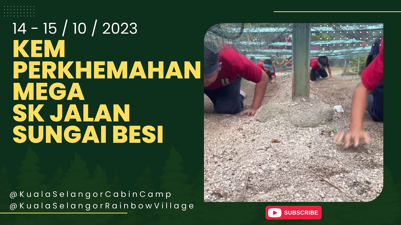 KEM PERKHEMAHAN MEGA | SK JALAN SUNGAI BESI | 14-15/10/2023 - YouTube