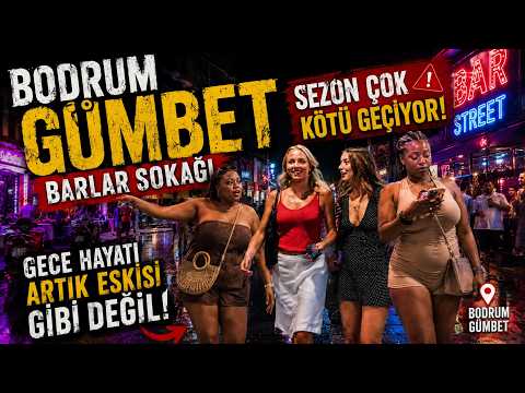 Bodrum Gümbet Bitti mi? Eski Gümbet'ten Eser Yok!