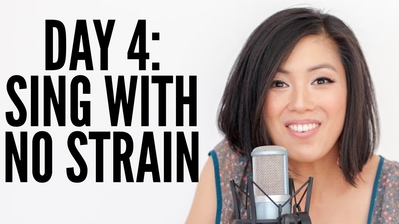 Sing With No Strain - Day 4 - YouTube