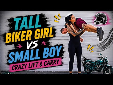 Tall Biker Girl Vs Small Boy Insane Lift & Carry!