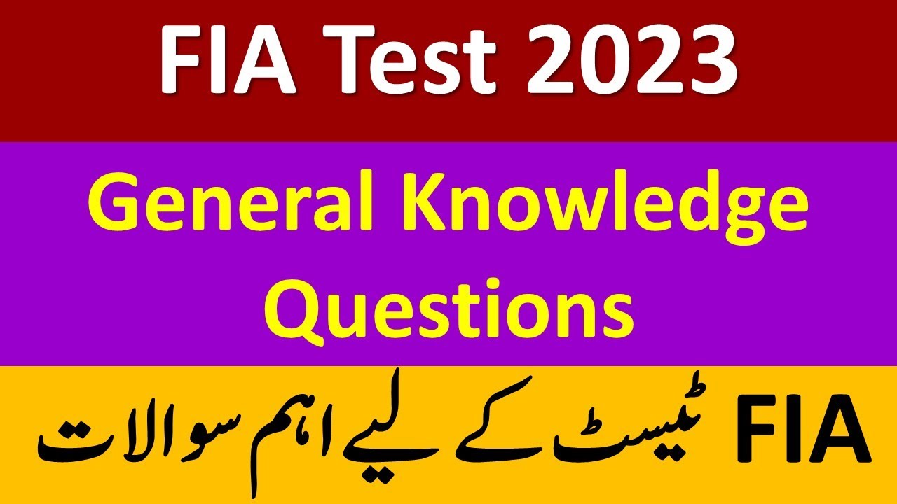 FIA General Knowledge Questions 2023 | FIA General Knowledge Questions ...