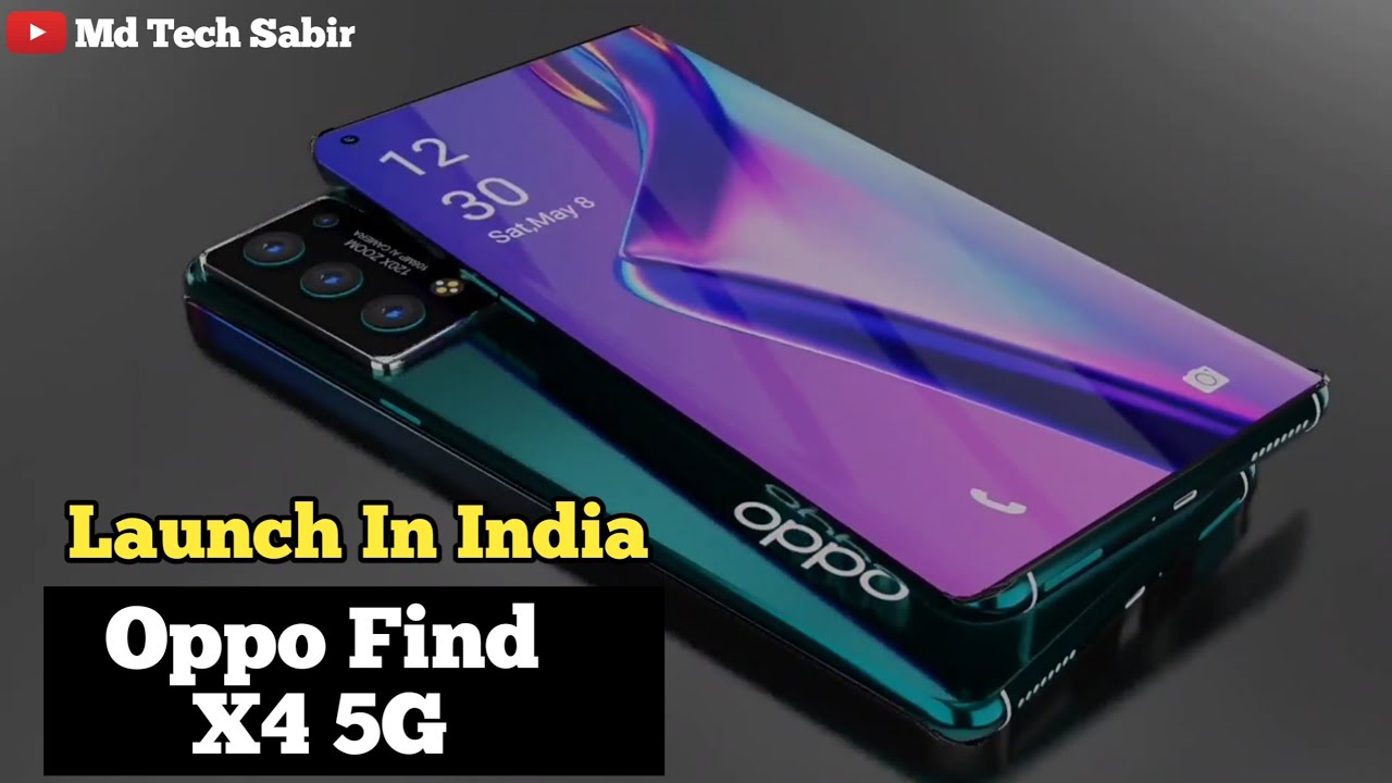 Oppo Find x4 5G |Launching Date | 4500 mAh Battery | Full Hd Display ...