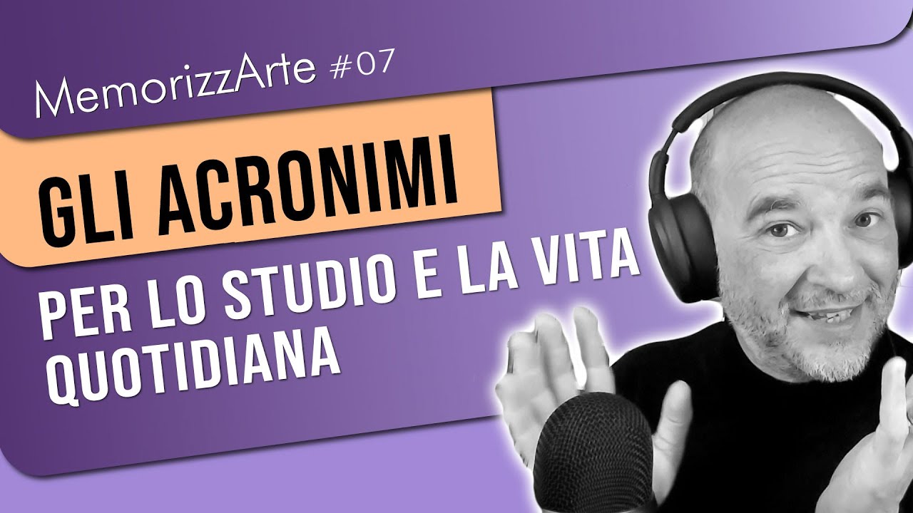 #7: Gli ACRONIMI🧩per lo studio e la vita quotidiana & FAQ | "Nel ...
