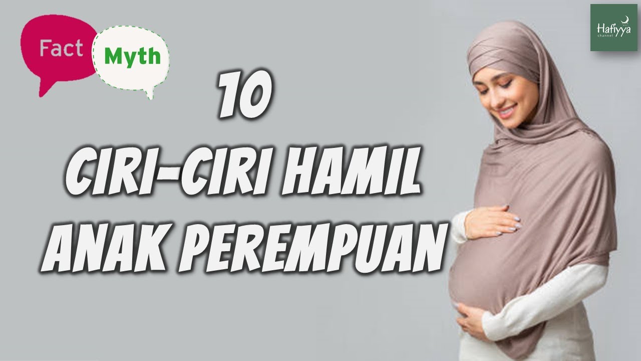 10 Ciri-ciri Hamil Anak Perempuan, MITOS atau FAKTA ? - YouTube
