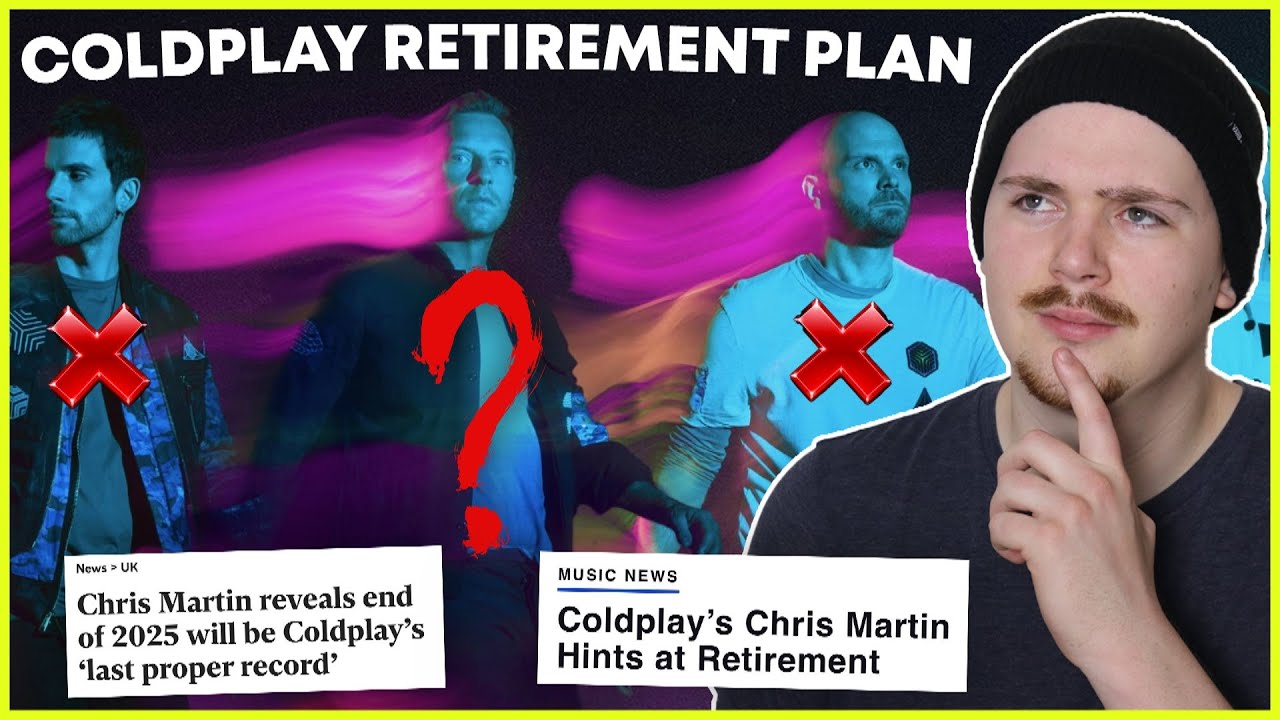 Coldplay Are Quitting in 2025 (and that's ok) - YouTube