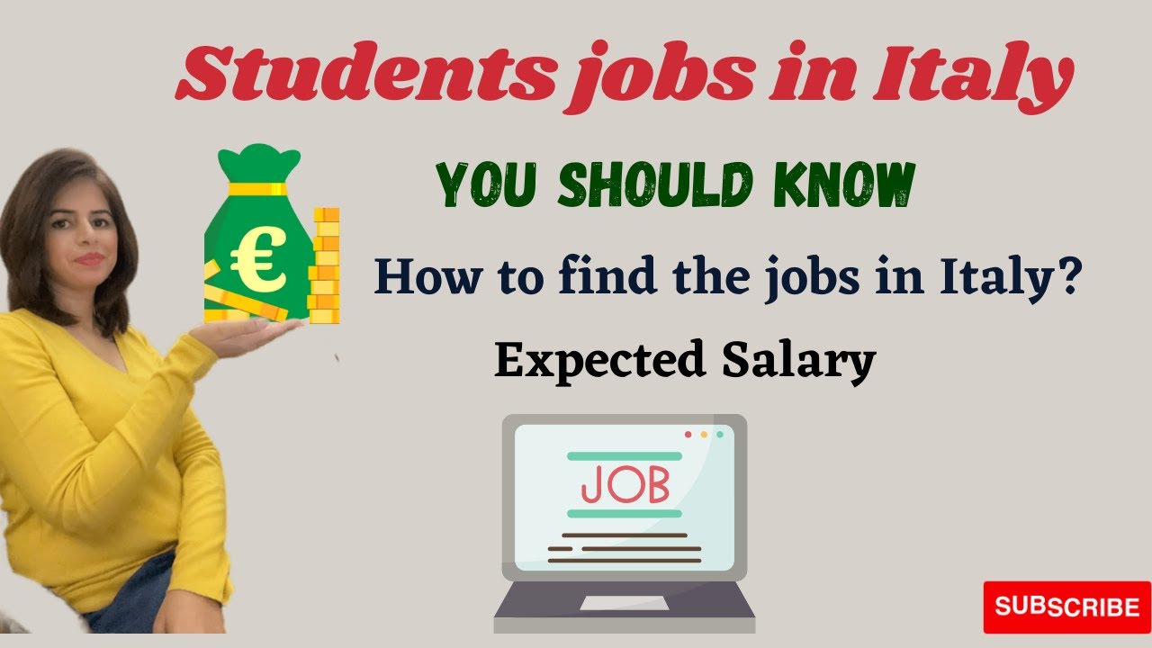 Part-time jobs for students in Italy/ How to find them? Expected Salary ...