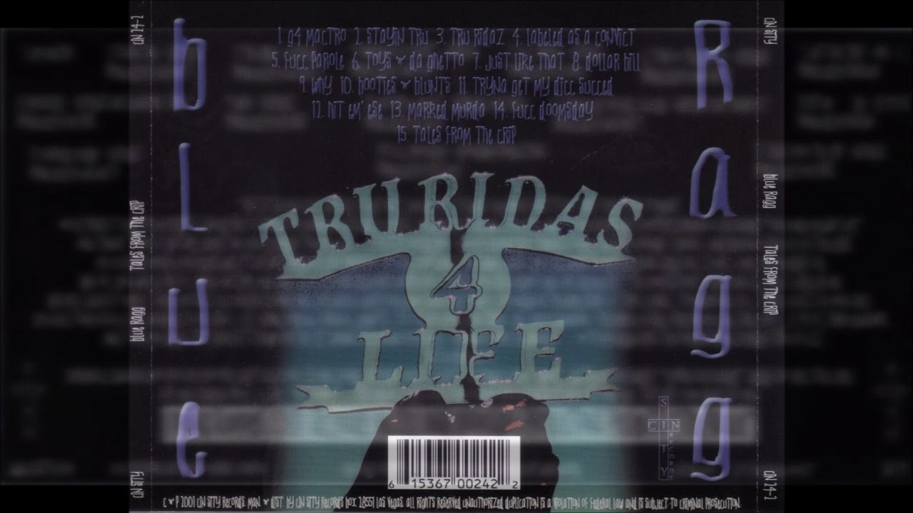 Blue Ragg a.k.a. Ruthless - Tales from the Crip - YouTube