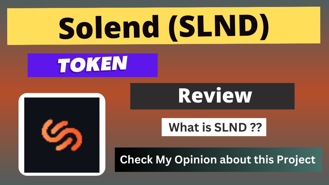 What is Solend (SLND) Coin | Review About SLND Token - YouTube
