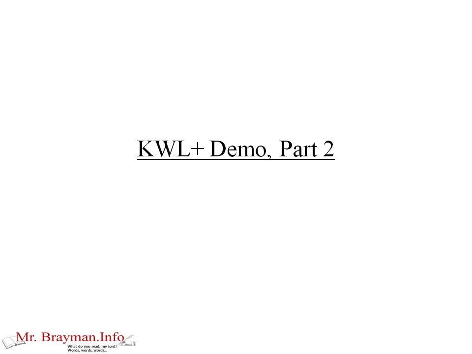 KWL+ Chart Demo, Part 2--Graphic Organizers for Reading and Writing ...