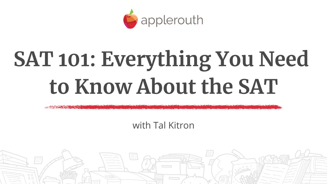 SAT 101: Everything You Need to Know About the SAT - YouTube