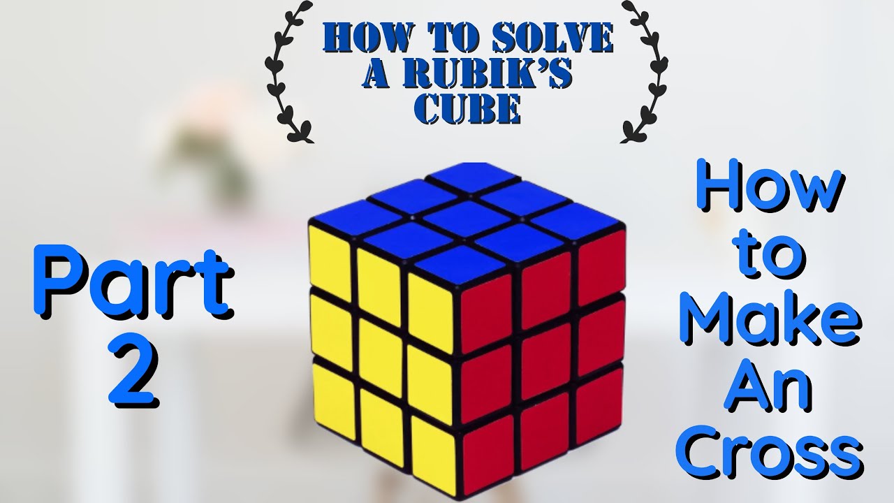 How to solve a cube cross (part 2) - YouTube