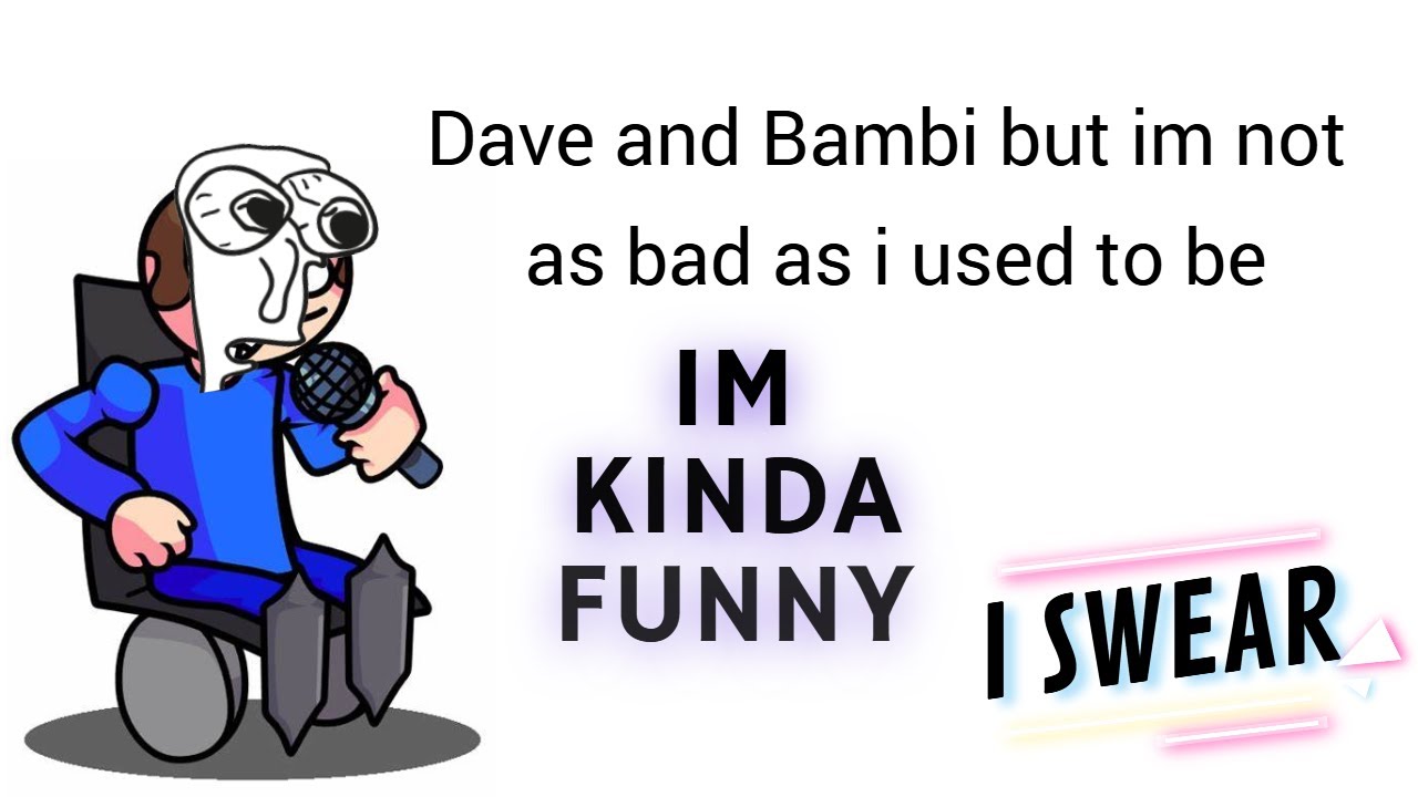 PT1 Dave and Bambi is a masterpiece (My hands explode) - YouTube