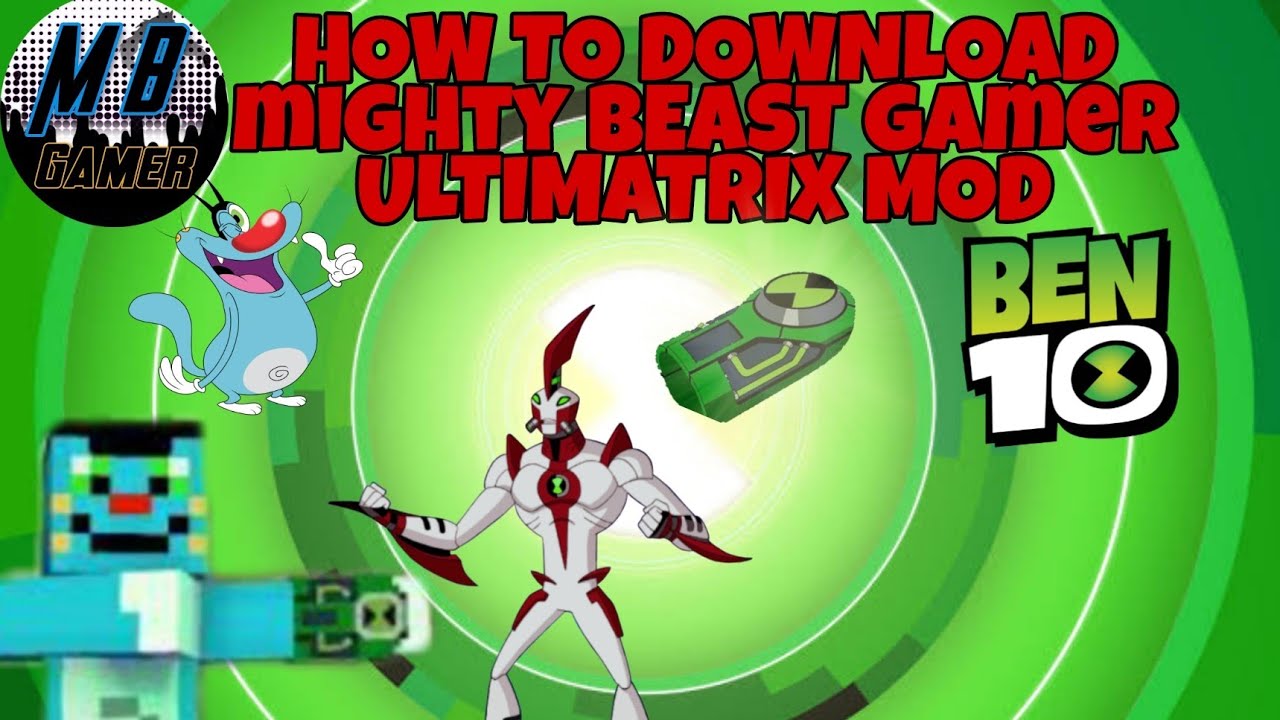 HOW TO download MIGHTY BEAST GAMER ULTIMATRIX MOD IN MINECRAFT|| - YouTube