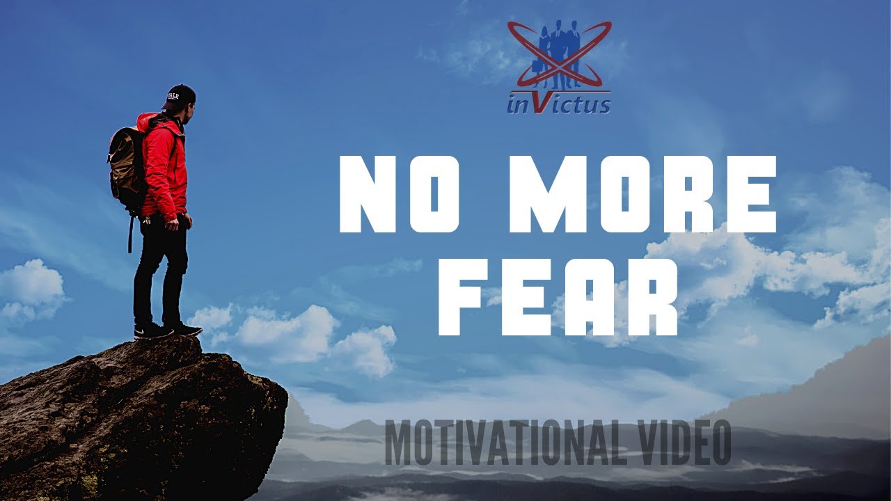 No More Fear - Motivational Video - YouTube
