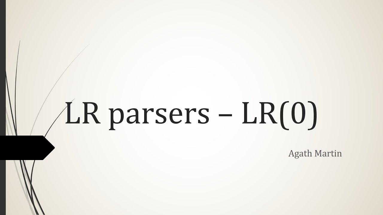 LR parsers-- LR(0) Parser--Construction of LR(0) parsing table - YouTube