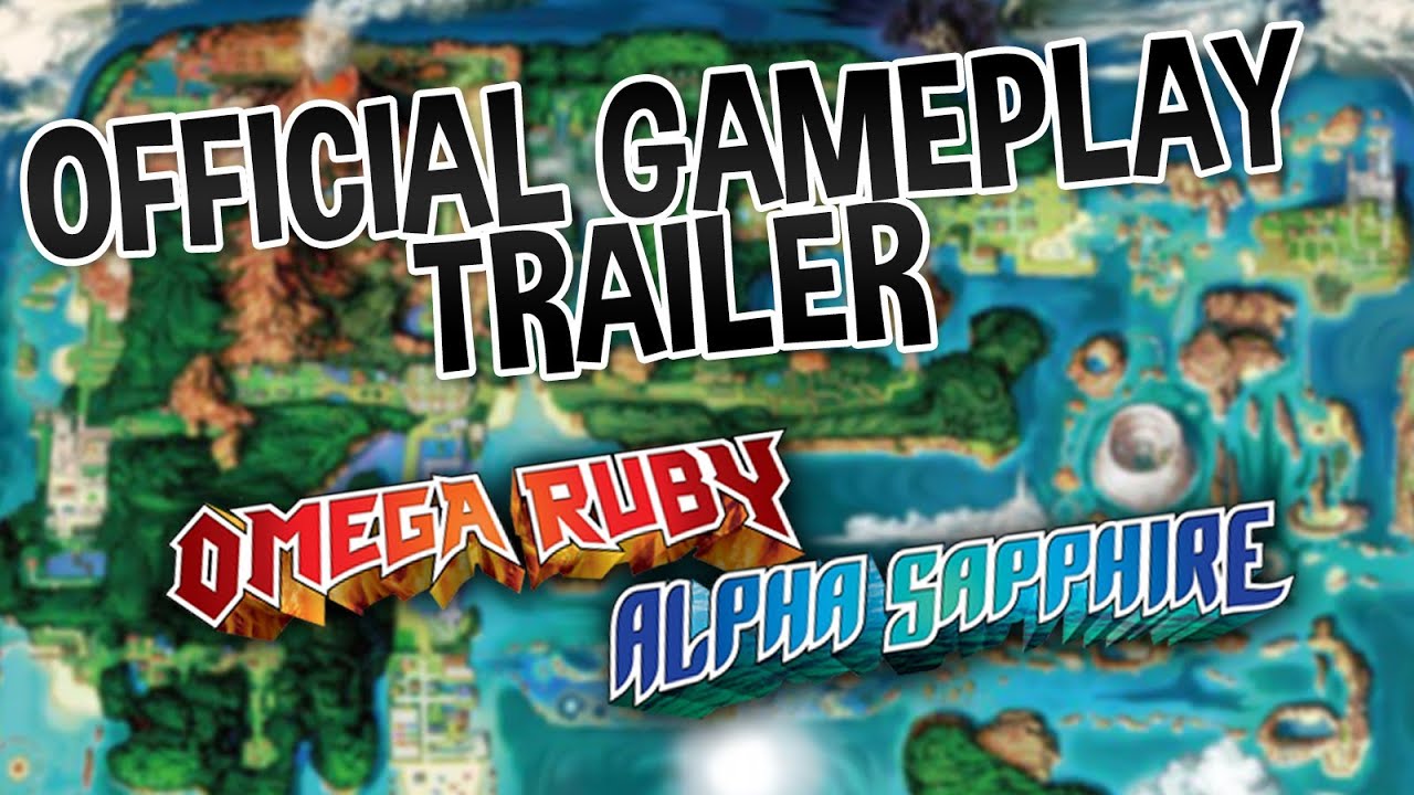 Pokemon Omega Ruby and Alpha Sapphire Official Gameplay Trailer ...
